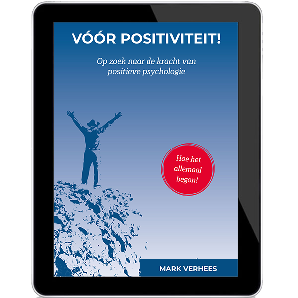 E-boek 'Voor positiviteit' - op zoek naar de kracht