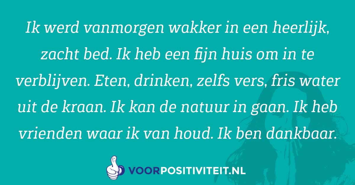 Spreuken over dankbaar zijn - voor je eigen geluksgevoel